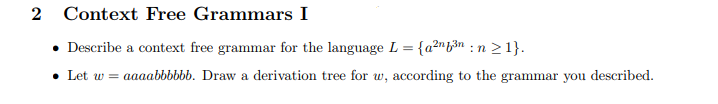 Solved 2 Context Free Grammars I Describe a context free | Chegg.com