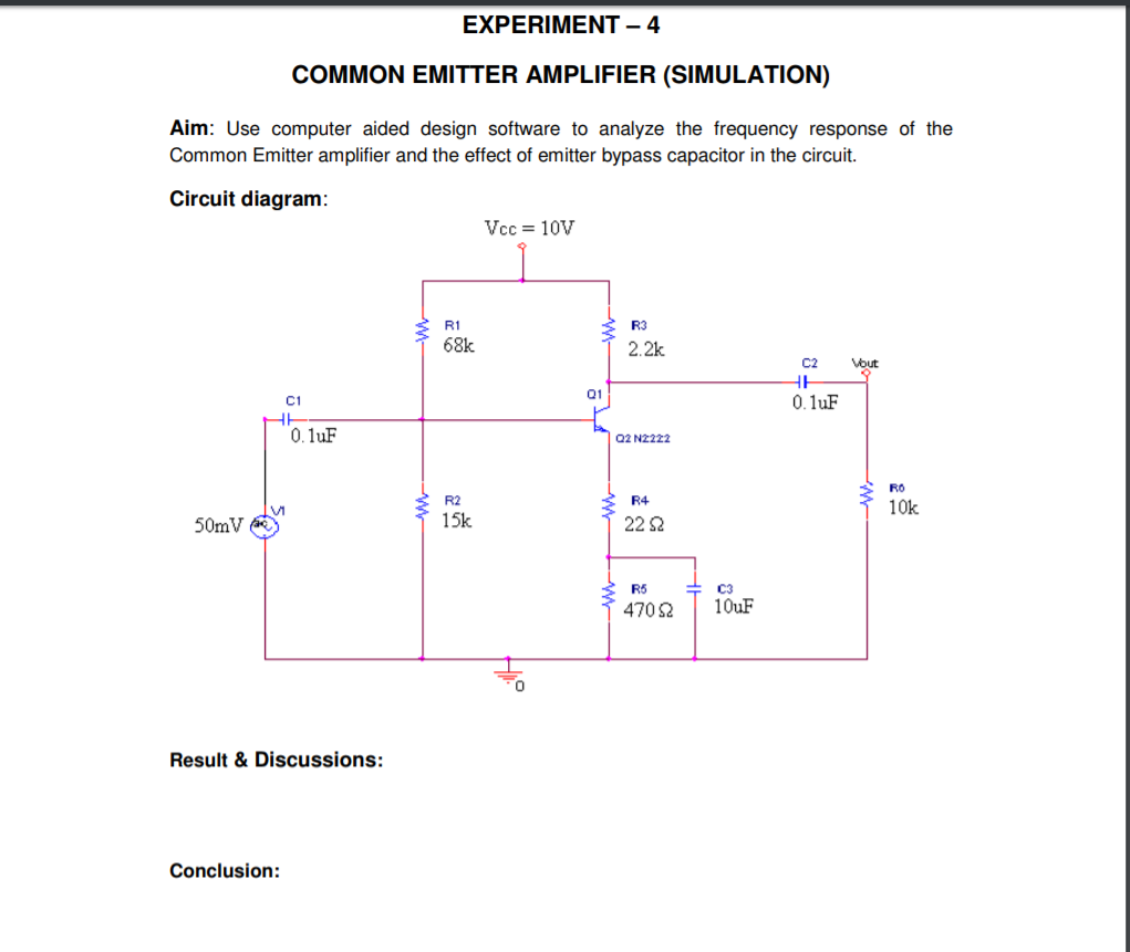 Solved EXPERIMENT-4 COMMON EMITTER AMPLIFIER (SIMULATION) | Chegg.com