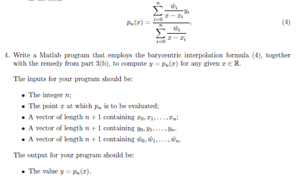 Solved 3b) If x - xj ? 0; compute pn(x) via the barycentric | Chegg.com