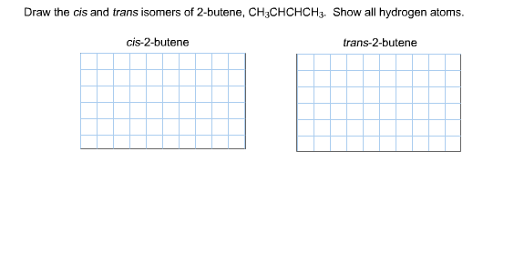 Solved Draw the cis and trans isomers of 2-butene, CH3CHCHCH | Chegg.com