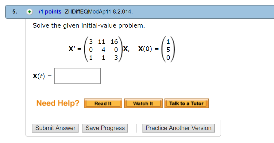 Solved 5. + -/1 points ZillDiffEQModAp11 8.2.014 Solve the | Chegg.com