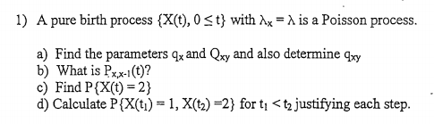 A pure birth process {X(t), 0