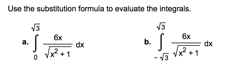 Solved Use the substitution formula to evaluate the | Chegg.com