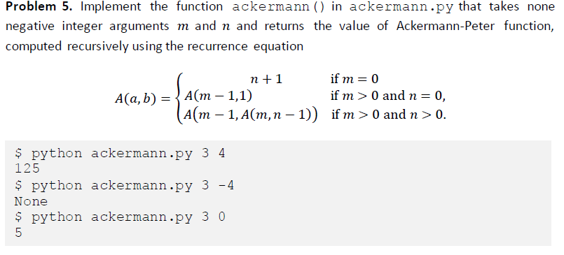 Solved Implement the function ackermann () in ackermann.py | Chegg.com