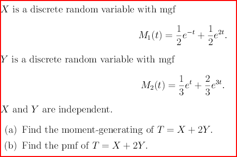 Solved X is a discrete random variable with mgf M1(t) = | Chegg.com