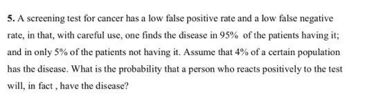 Solved 5. A screening test for cancer has a low false | Chegg.com