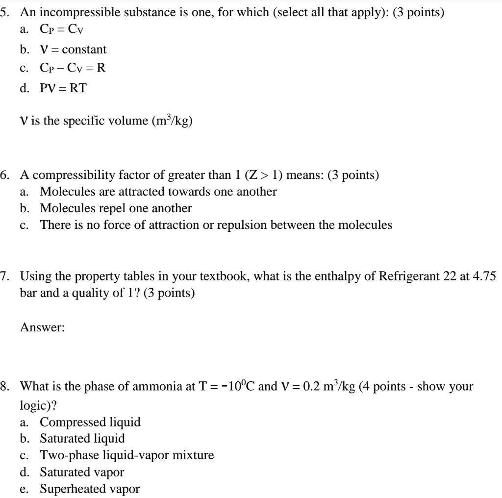 Solved An incompressible substance is one, for which (select | Chegg.com
