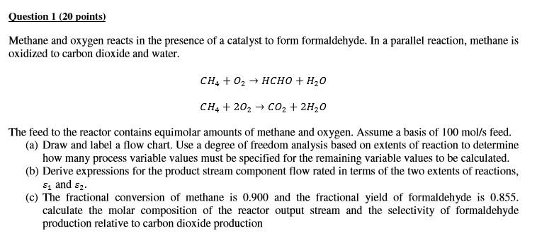 Solved Methane and oxygen reacts in the presence of a | Chegg.com