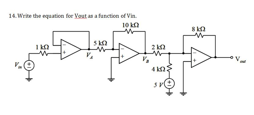 Solved Write the equation for Vout as a function of Vin. | Chegg.com