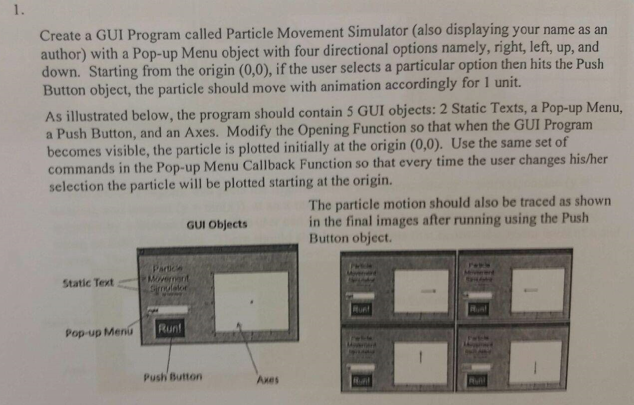 Create a GUI Program called Particle Movement | Chegg.com