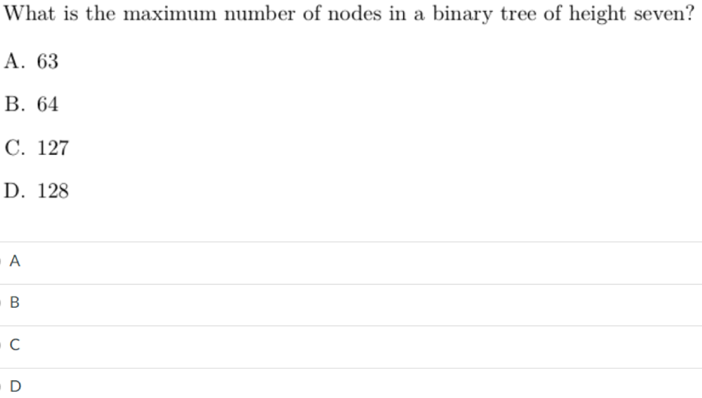 Solved What is the maximum number of nodes in a binary tree | Chegg.com
