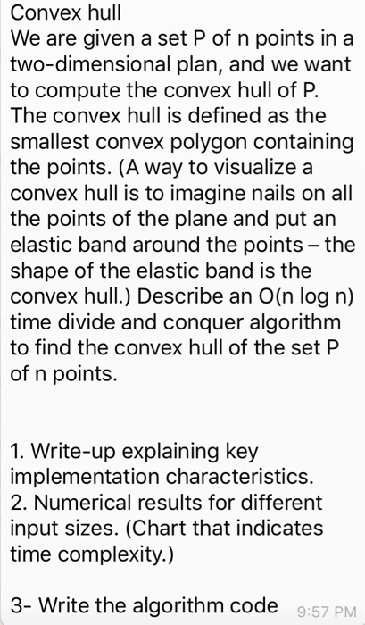 Solved Convex hull We are given a set P of n points in a | Chegg.com