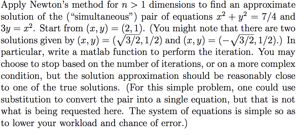 Solved Apply Newton's method for n 〉 1 dimensions to find an | Chegg.com