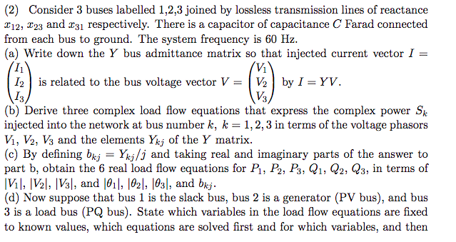 Solved (2) Consider 3 buses labelled 1,2,3 joined by | Chegg.com