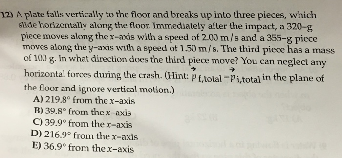 Solved 12- Need help with basic physics question. | Chegg.com