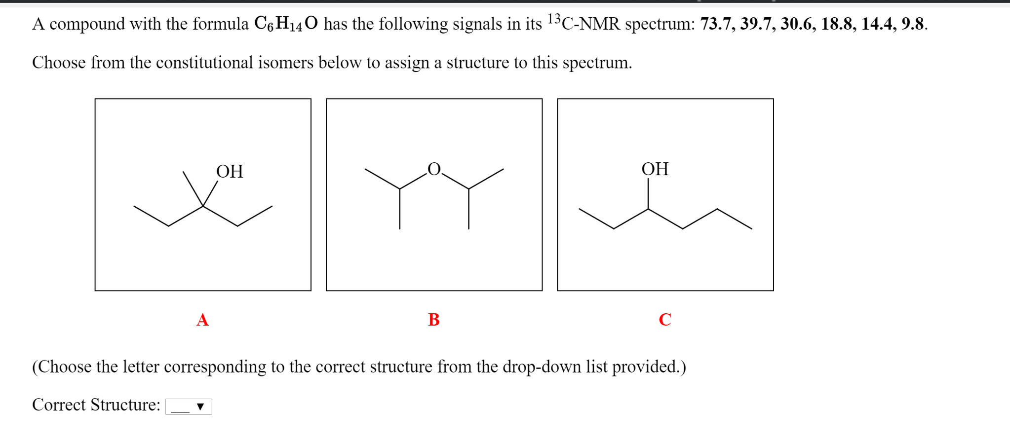 Solved A compound with the formula C_6 H_14 O has the | Chegg.com