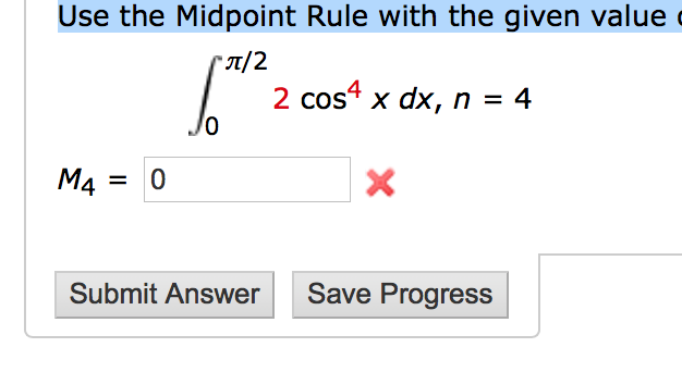 Solved Use the Midpoint Rule with the given value of n to | Chegg.com