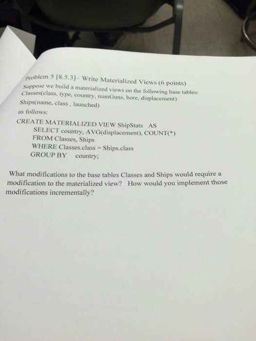 Solved Suppose we build a materialized views on the | Chegg.com