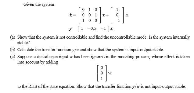 Solved Given the system (a) Show that the system is not | Chegg.com
