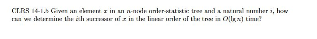 Solved Given An Element X In An N Node Order Statistic Tree