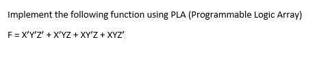 Solved Implement the following function using PLA | Chegg.com