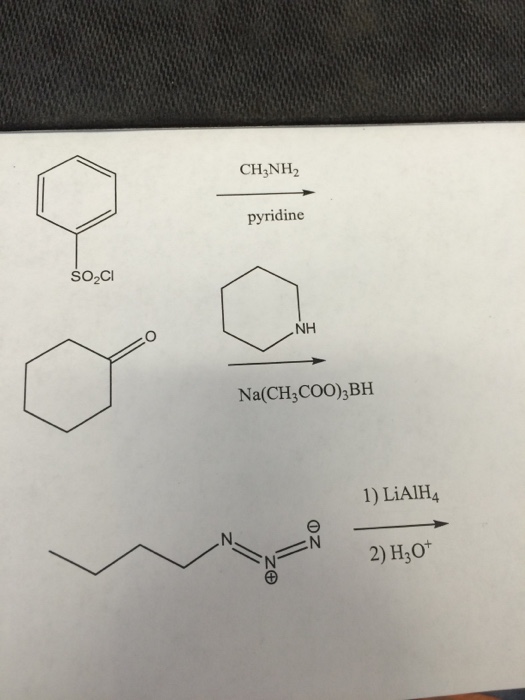 Solved SO2Cl CH3NH2 pyridine NH Na (CH3COO)3 BH 1) LiAlH4 2) | Chegg.com