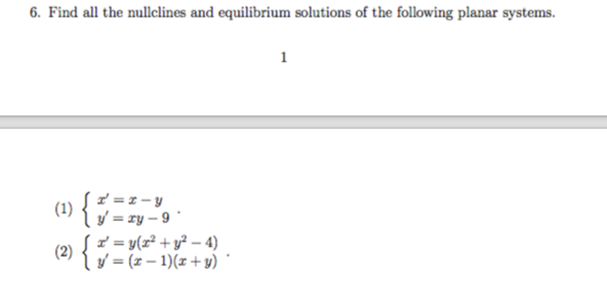 Solved Find all the nullclines and equilibrium solutions of | Chegg.com