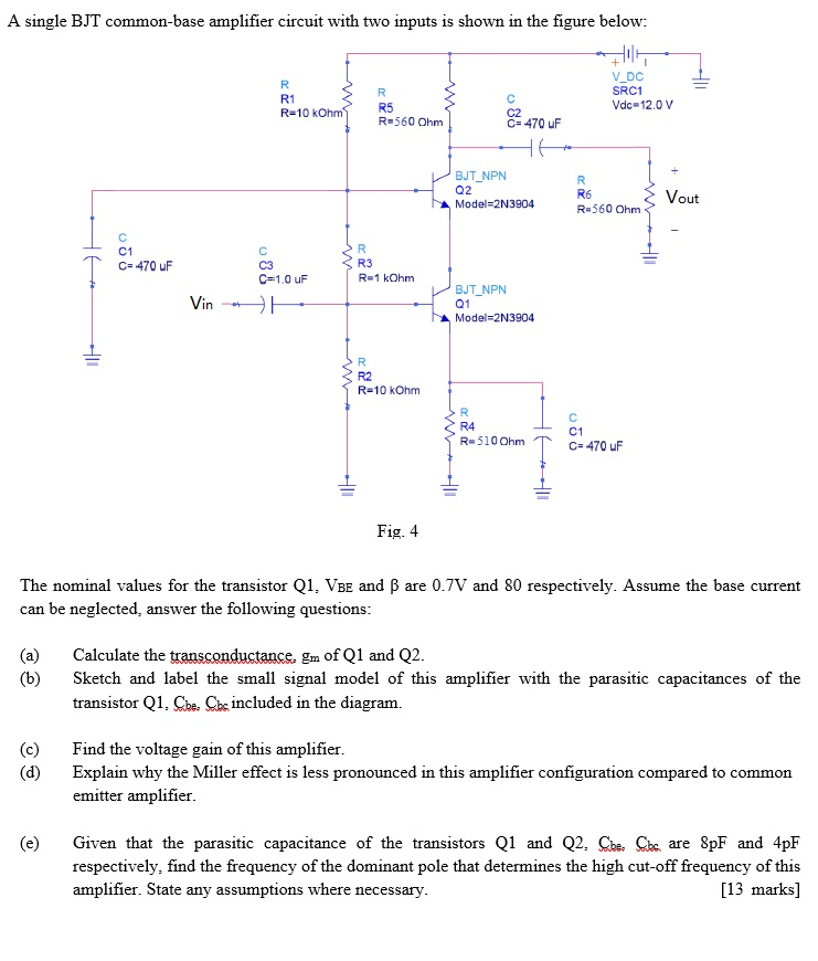 Solved A single BJT common-base amplifier circuit with two | Chegg.com