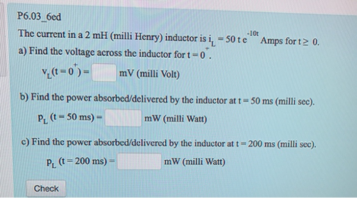 Solved P6.08 9ed The current in a 25 mH (milli Henry) | Chegg.com