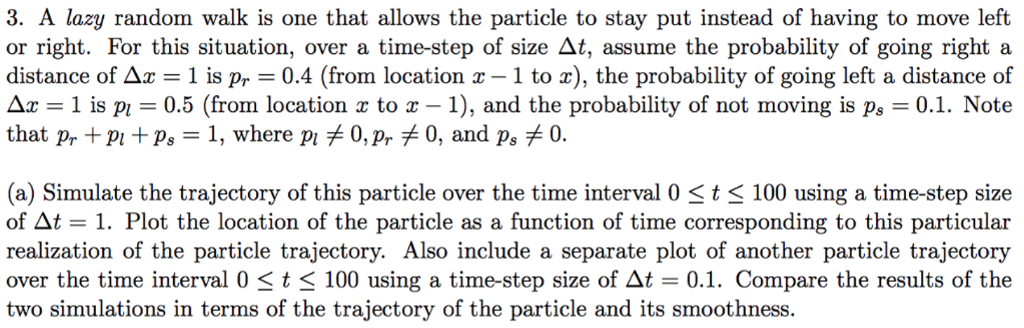 3. A lazy random walk is one that allows the particle | Chegg.com