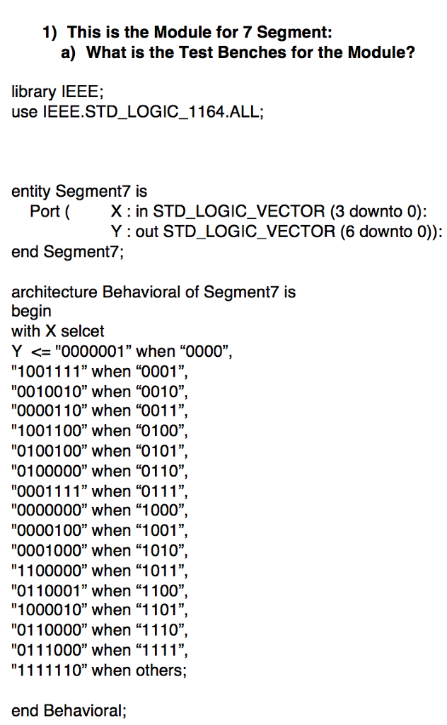 Solved This is the Module for 7 Segment: a) What is the | Chegg.com