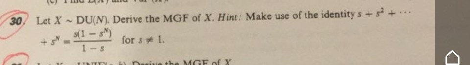 Solved 30 Let X DU(N), Derive the MGF of X. Hint: Make use | Chegg.com