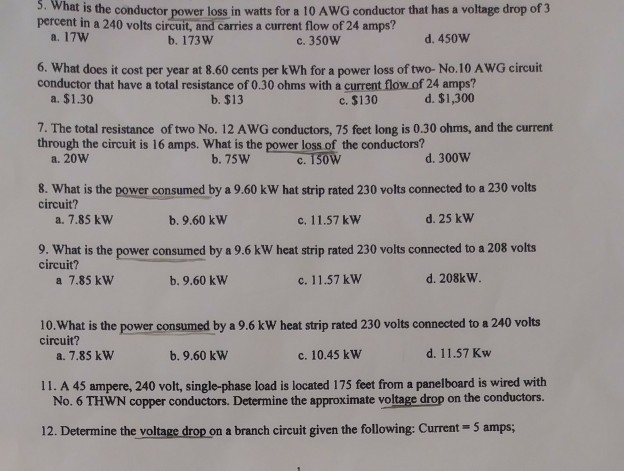 Solved S. What is the conductor power loss in watts for a 10 | Chegg.com