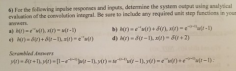 Solved For the following impulse responses and inputs, | Chegg.com