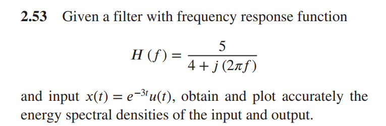 Solved 2.53 Given a filter with frequency response function | Chegg.com
