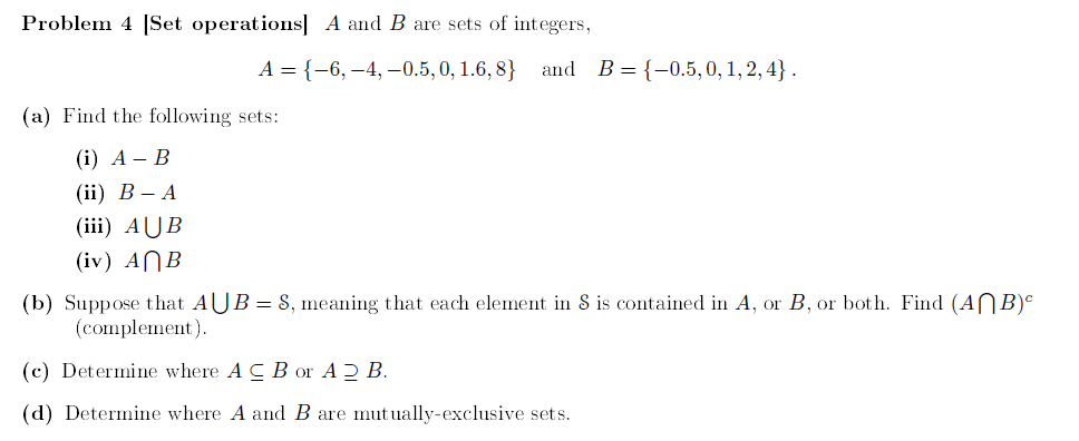 Solved Problem 4 [Set operations] A and B are sets of | Chegg.com