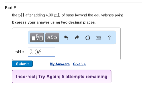 Solved Part F the pH after adding 4.00 mL of base beyond the | Chegg.com