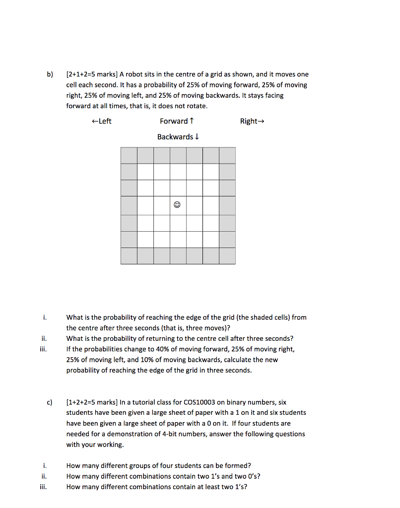 Solved b) 2+1+2-5 marks] A robot sits in the centre of a | Chegg.com