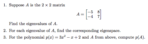Solved Suppose A is the 2x2 matrix Find the eigenvalues of | Chegg.com
