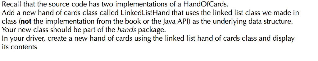Solved Recall that the source code has two implementations | Chegg.com