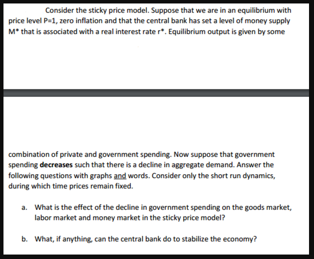Solved Consider the sticky price model. Suppose that we are | Chegg.com