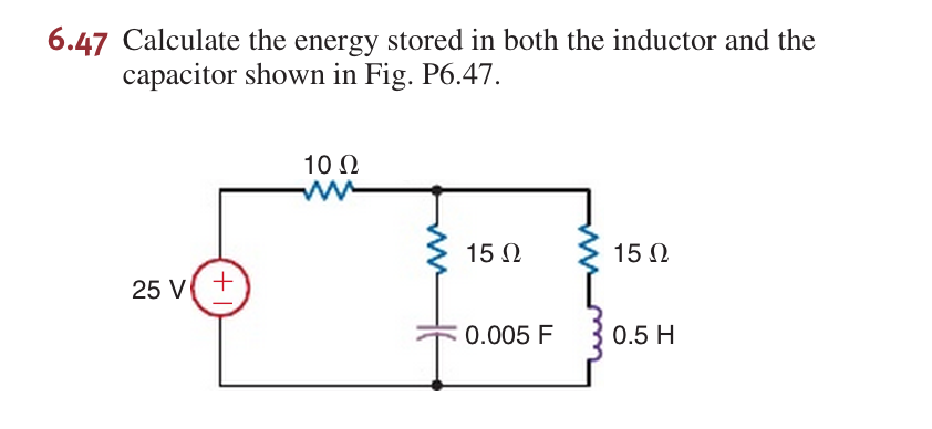 Solved Calculate the energy stored in both the inductor | Chegg.com