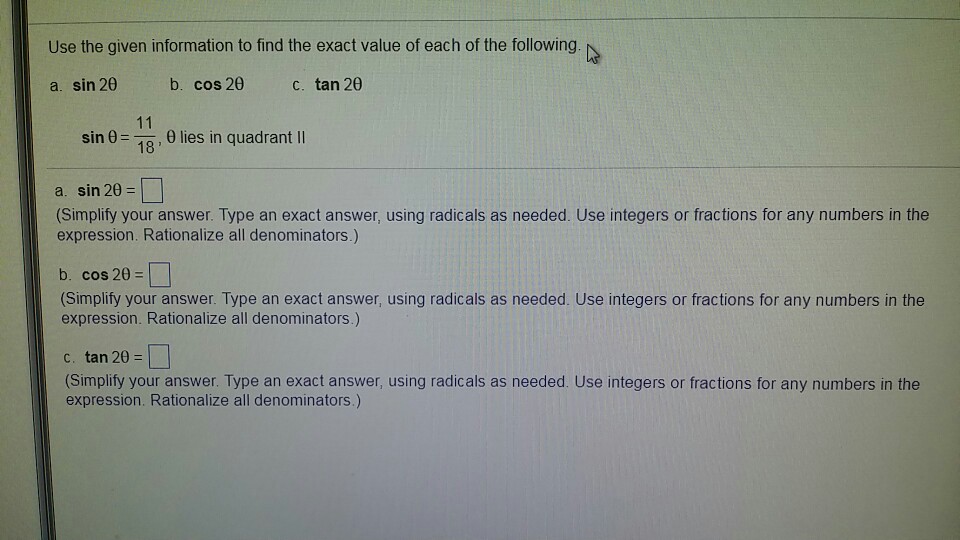 Solved Use the given information to find the exact value of | Chegg.com