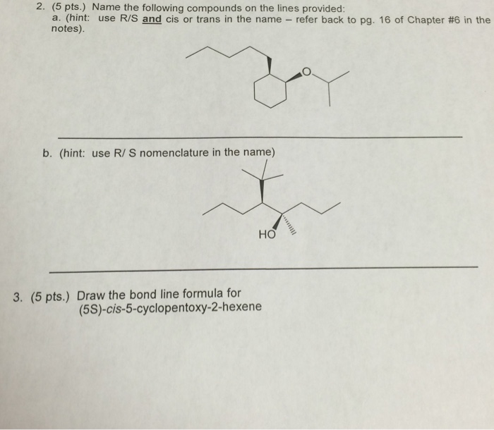 Solved 2. (5 pts.) Name the following compounds on the | Chegg.com