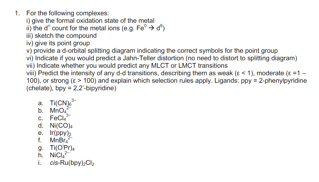 Solved For the following complexes: i) give the formal | Chegg.com