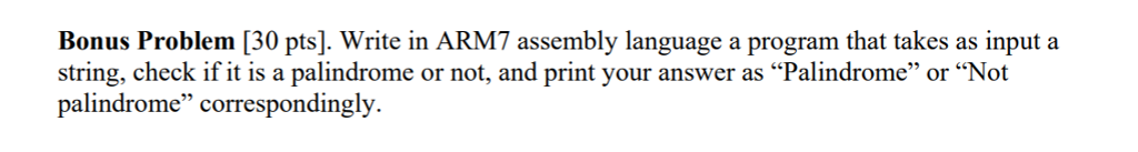 Solved Bonus Problem [30 Pts] Write In Arm7 Assembly