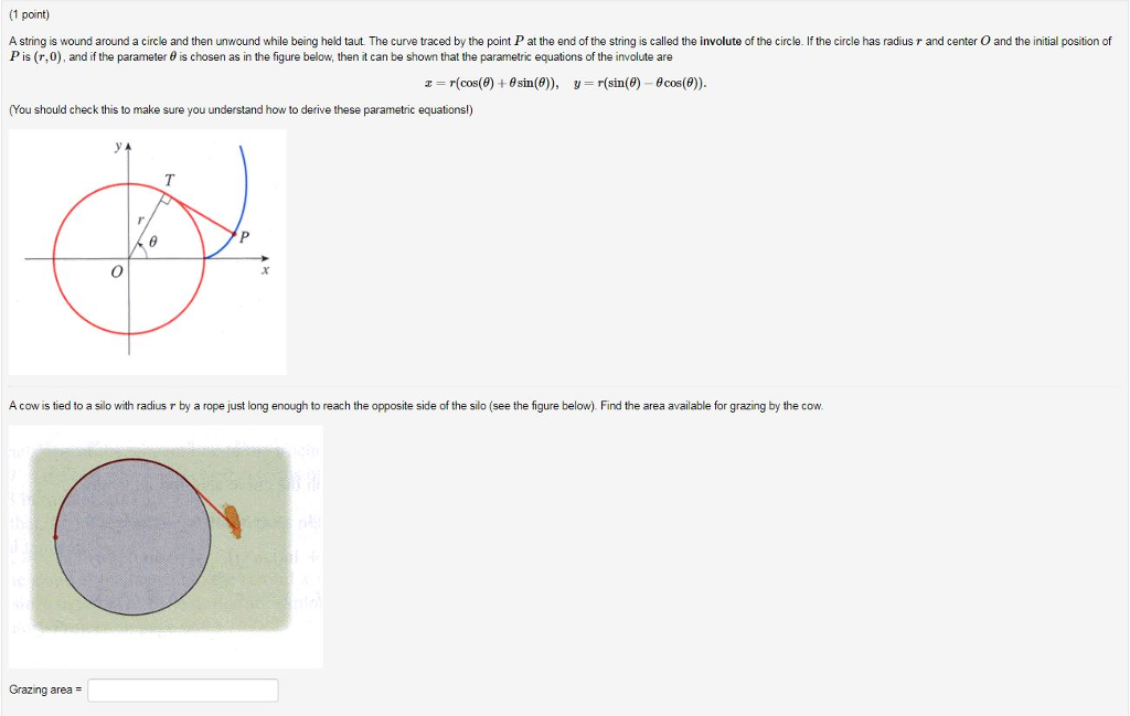 Solved (1 point) A string is wound around a circle and then | Chegg.com