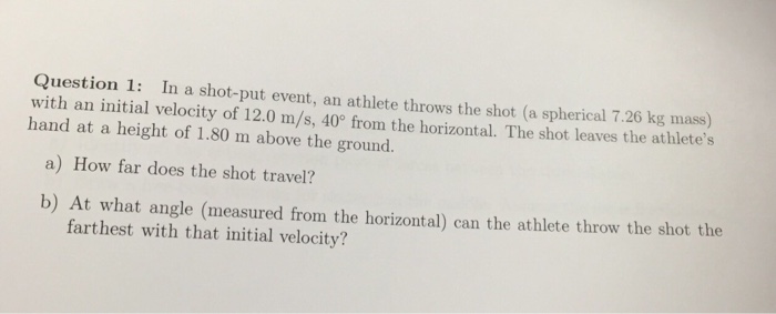 Solved In a shot-put event, an athlete throws the shot (a | Chegg.com