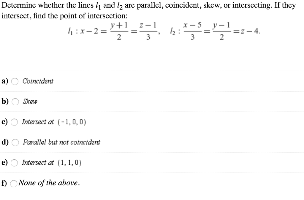 Solved Determine whether the lines l1 and l2 are parallel, | Chegg.com