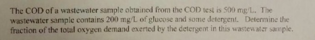 Solved The COD of a wastewater sample obtained from the COD | Chegg.com